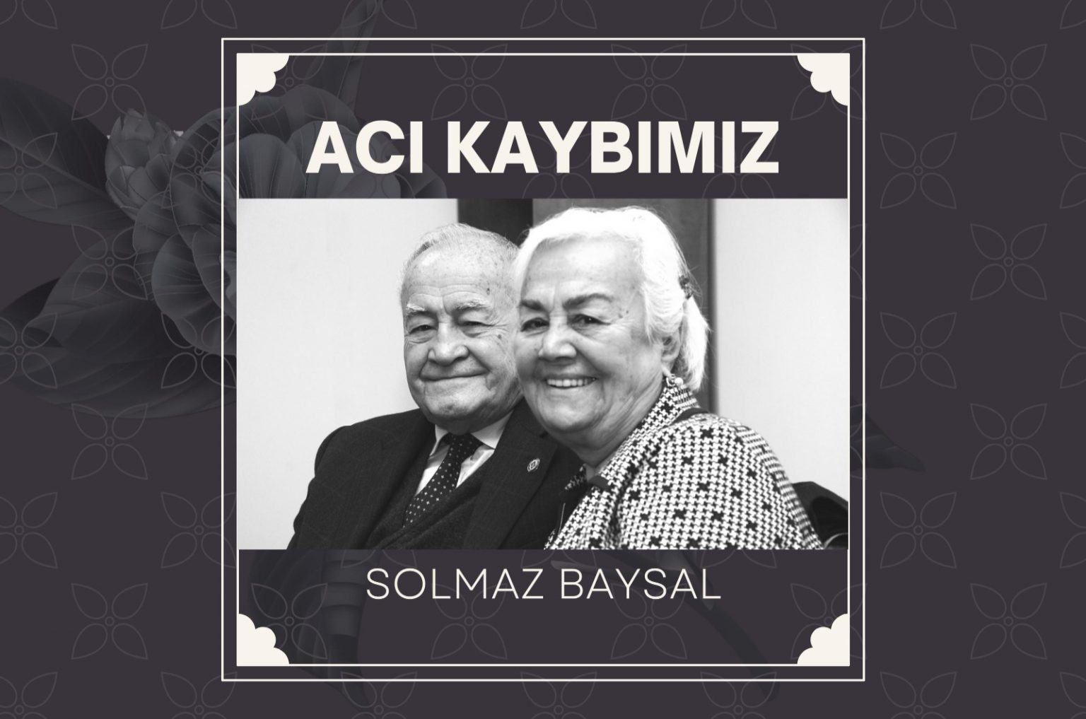 Merhume Solmaz Baysal'ın Cenaze Töreni için Duyuru - İBÜ/AJANDA