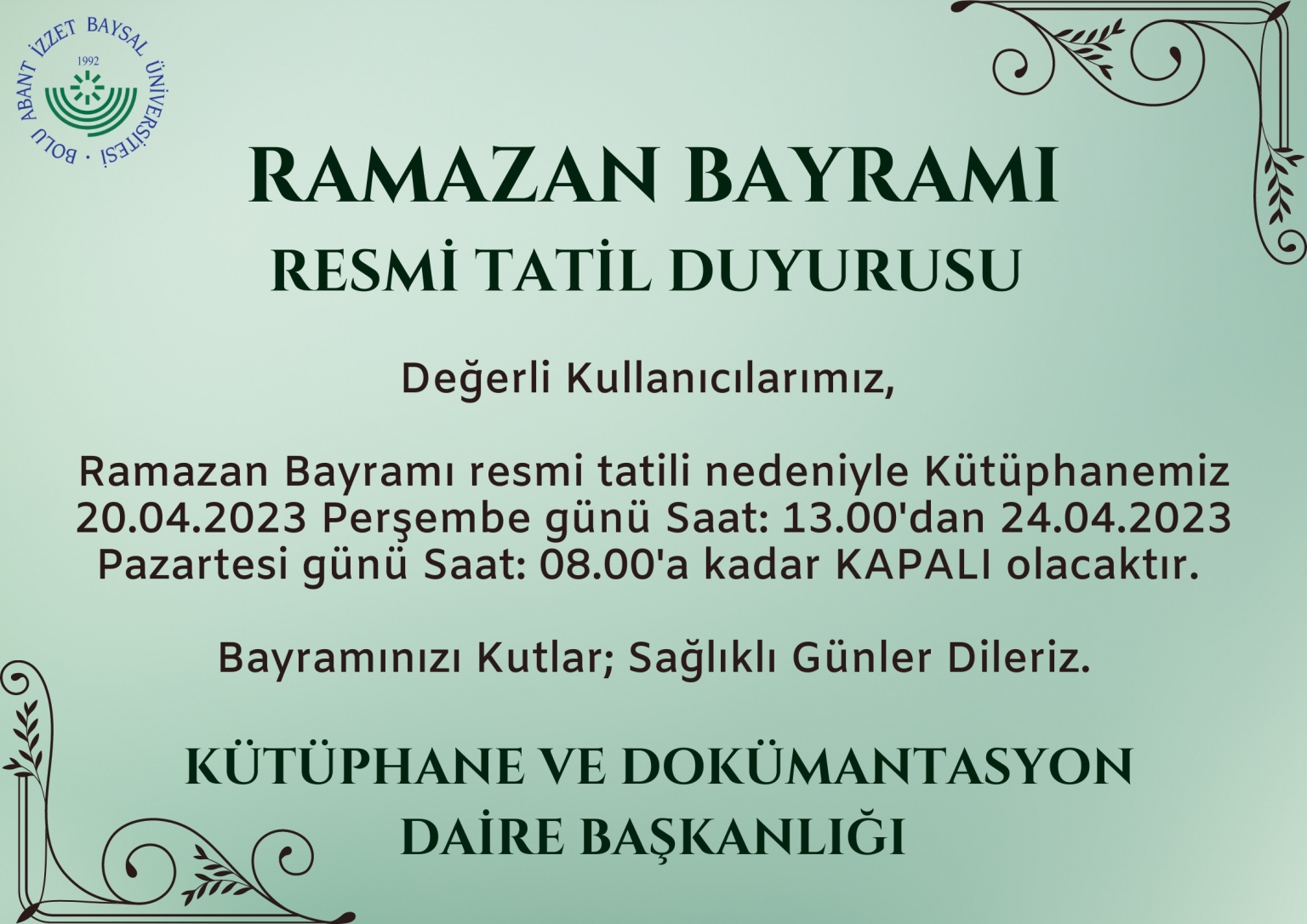 Kütüphane Ramazan Bayramı Resmi Tatil Duyurusu - İBÜ/AJANDA